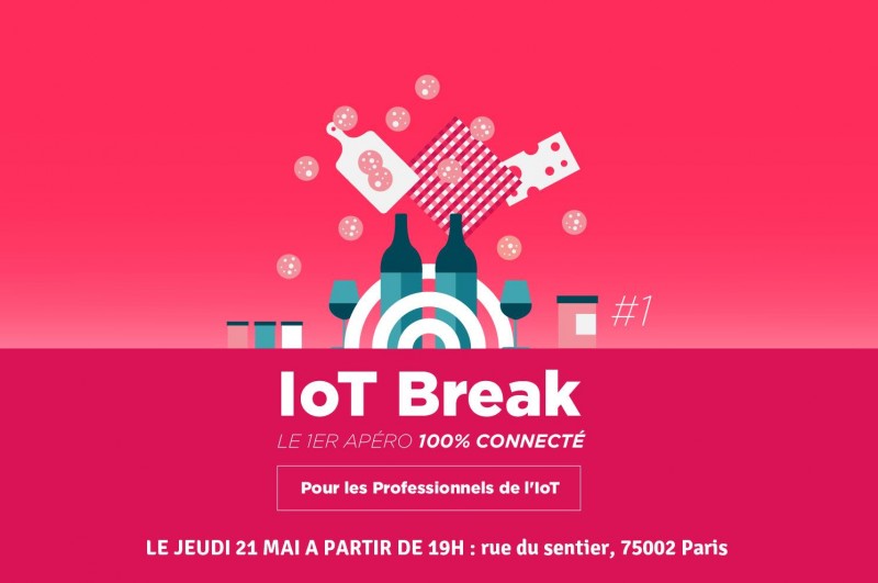 Lancement de l'IoT BREAK, le 1er apéro connecté sur Paris